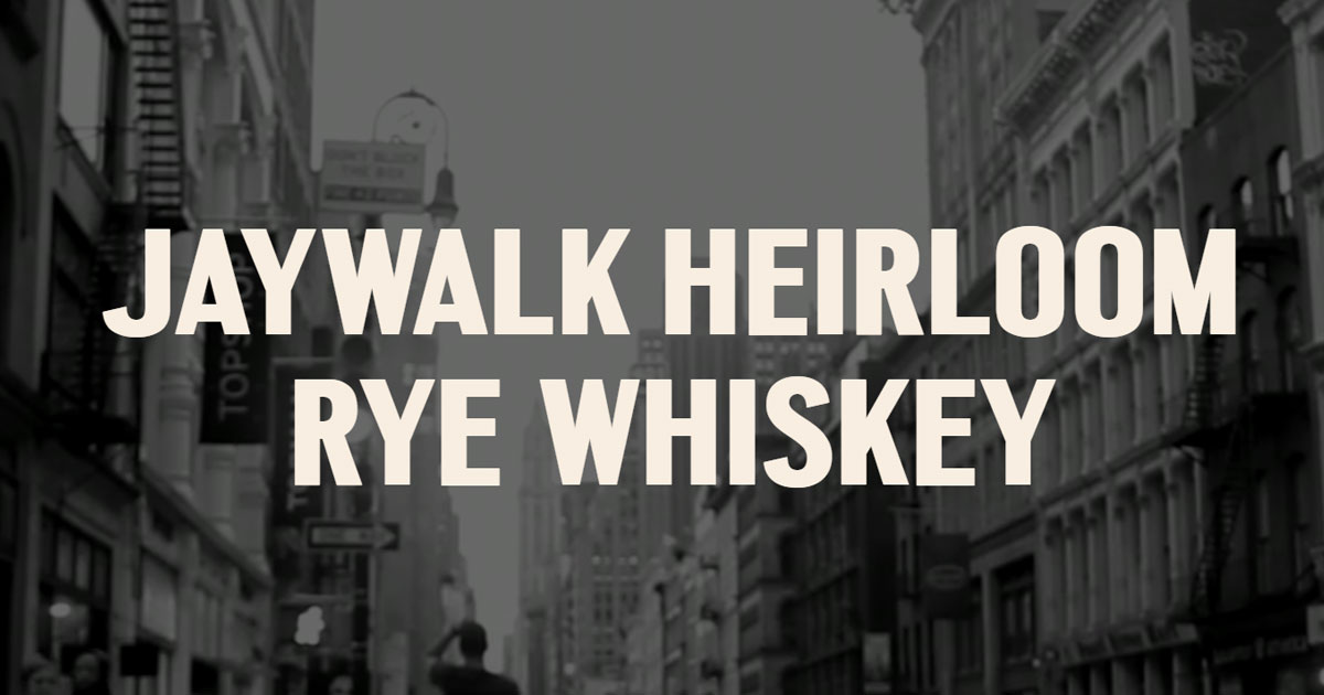 Jaywalk Heirloom Rye Whiskey | New York Distilling Company
